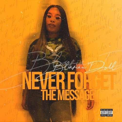 Stream Blasian Doll - Don't Forget the Message by RichButNotYourHomie ...