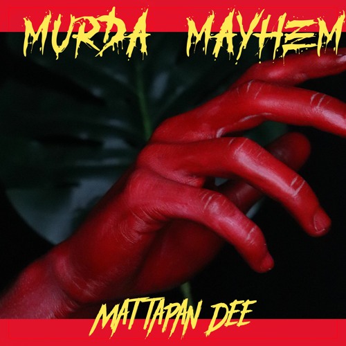 Stream Murda Mayhem by Mattapan Dee | Listen online for free on SoundCloud