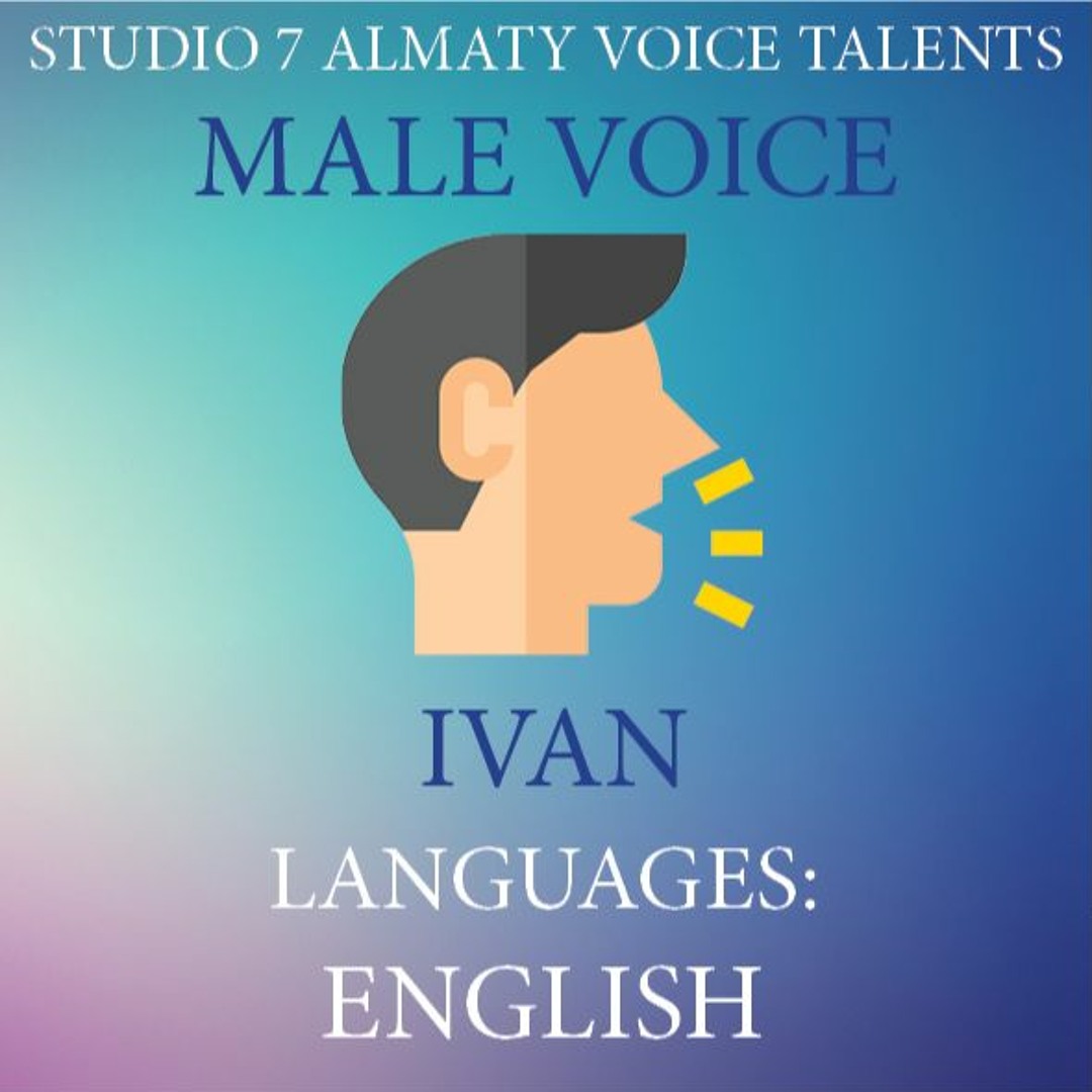 Stream АЙВАН АНГЛ БРИТАНСКИЙ АКЦЕНТ /// MALE IVAN ENG BRITISH ACCENT by ...