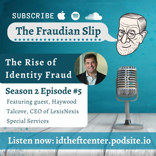 Stream episode The Fraudian Slip Podcast ITRC - The Rise in Identity ...