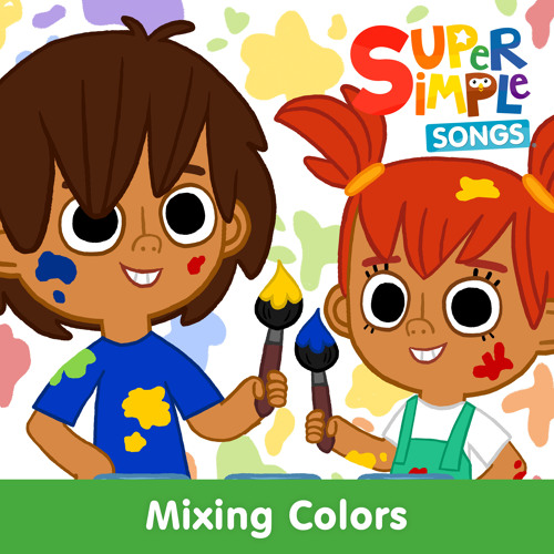 Stream Mixing Colors (Sing-Along) by Super Simple Songs | Listen online ...