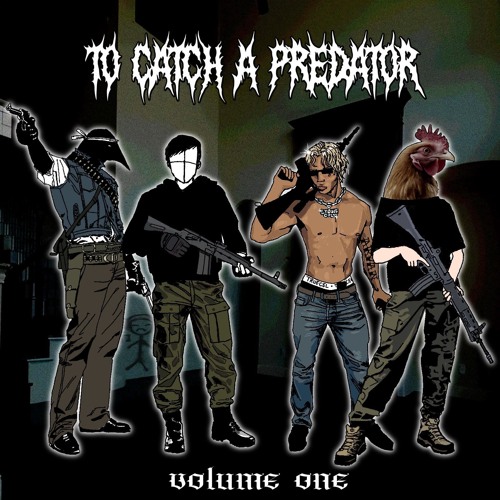 Stream To Catch A Predator | Listen to To Catch A Predator, Vol. 1 ...