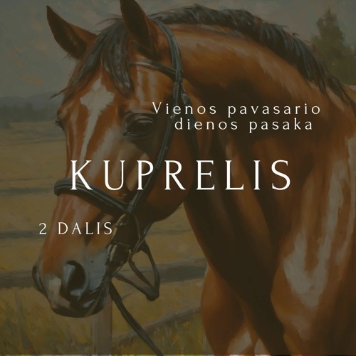 Stream Ignas Šeinius ,,Kuprelis", Vienos pavasario dienos pasaka, 2 ...