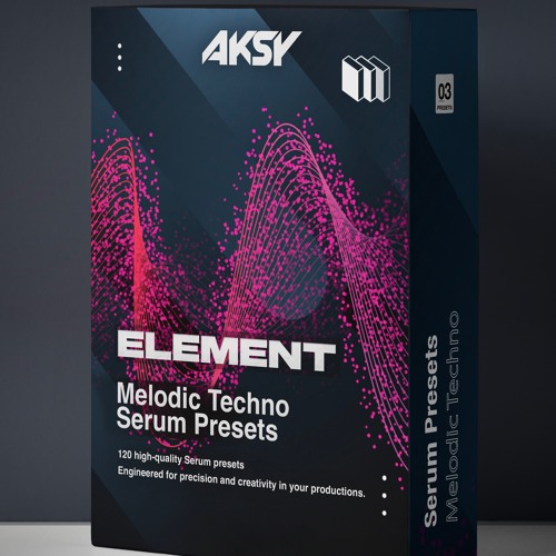 Stream AKSY - Element [Melodic Techno Serum Presets] by AKSY Sound Studio | Listen online for ...