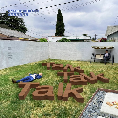 Stream Talking with Hands - Talk Talk Talk by yk records | Listen ...