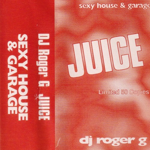 Stream Roger G - Juice by oldskooliverpool.co.uk | Listen online for ...