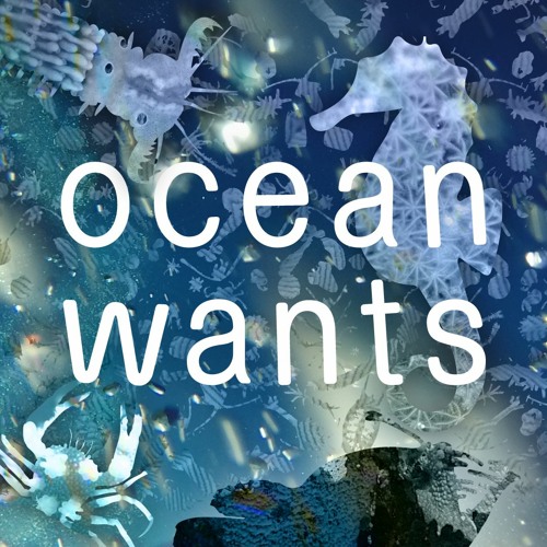 Stream Ocean Wants: Coral Renaissance, featuring Marah J. Hardt by ...