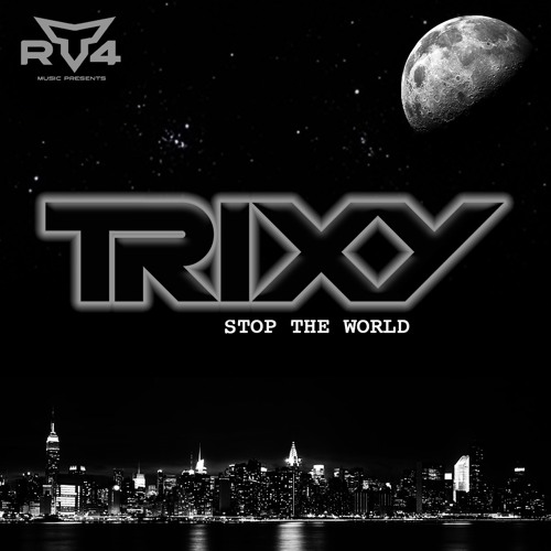 Stream DJ Trixy - Stop The World by TRIXY | Listen online for free on ...