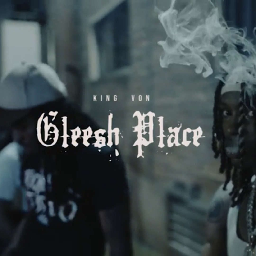 Stream King Von - Gleesh Place by Projects | Listen online for free on ...