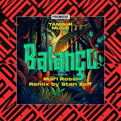 Stream Premiere | Mari Rossi - Balanço [Tambor Music] by Alaplay ...