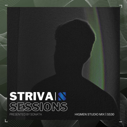 Stream episode Striva Sessions #030, HigMen Studio Mix by SONATA ...