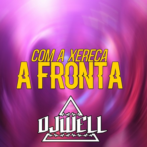 Stream Mc Gw Mc Pipokinha Com A Xereca A Fronta Dj Well By Dj