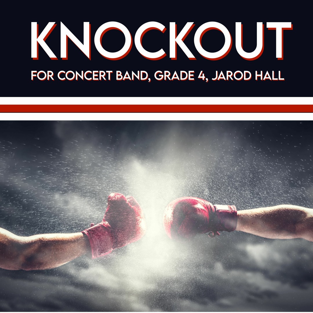 Stream Knockout (JaRod Hall, Concert Band, Grade 4) by Randall ...