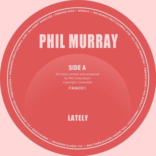 Stream Lately by Phil Murray | Listen online for free on SoundCloud