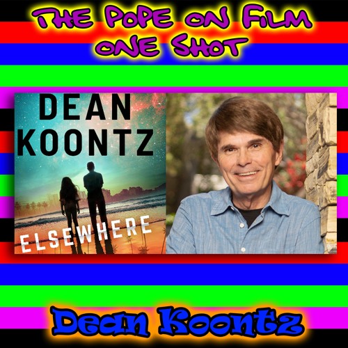 Stream episode Dean Koontz by The Pope On Film podcast | Listen online ...