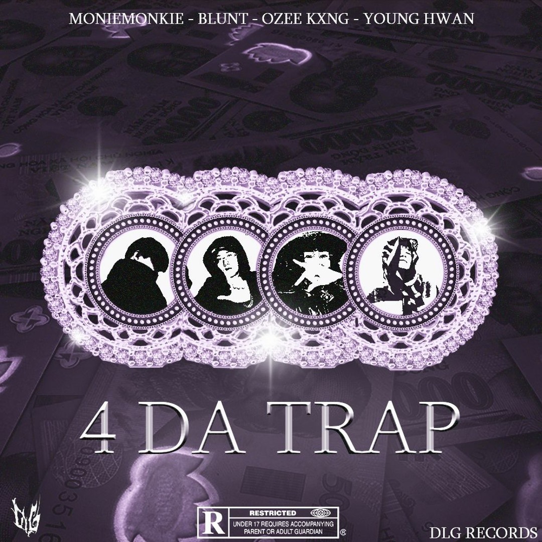 Stream Moniemonkie - 4 Da Trap (with Blunt, Ozee Kxng, Young Hwan) by SunXiX | Listen online for ...