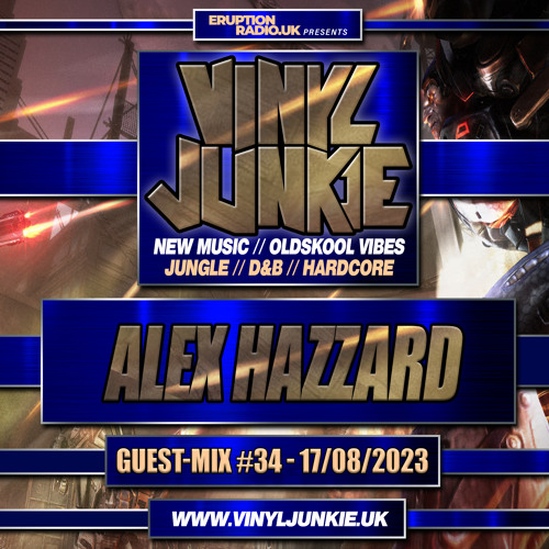 Stream The Guest-Mix #34 - Alex Hazzard - www.VinylJunkie.UK by Vinyl Junkie | Listen online for ...