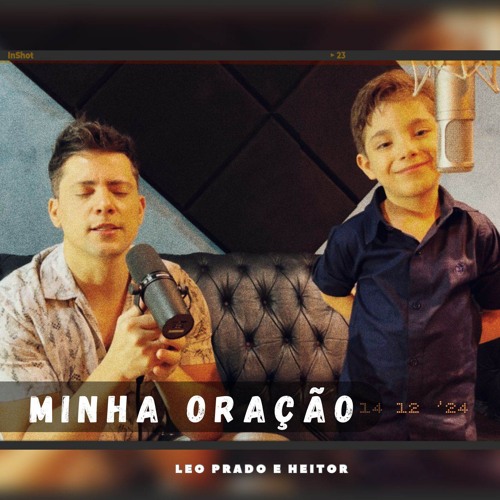 Stream Minha Oração by Leo Prado | Listen online for free on SoundCloud