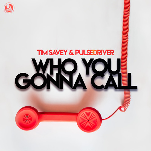 Stream Who You Gonna Call by Pulsedriver | Listen online for free on ...