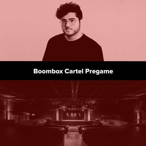 Stream Boombox Cartel Pregame by JEFE | Listen online for free on ...