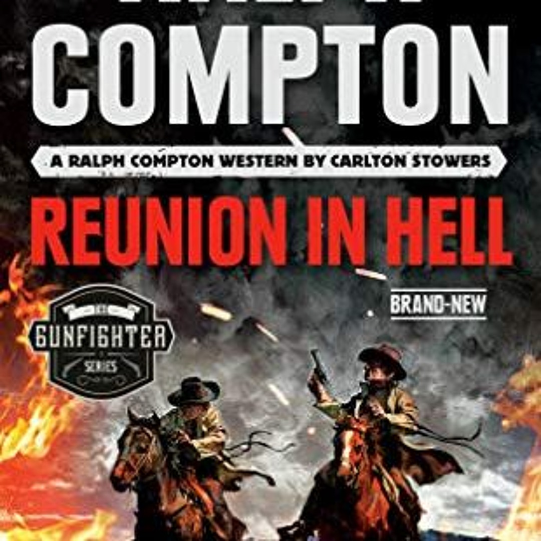 Stream ** Ralph Compton Reunion in Hell, The Gunfighter Series ...