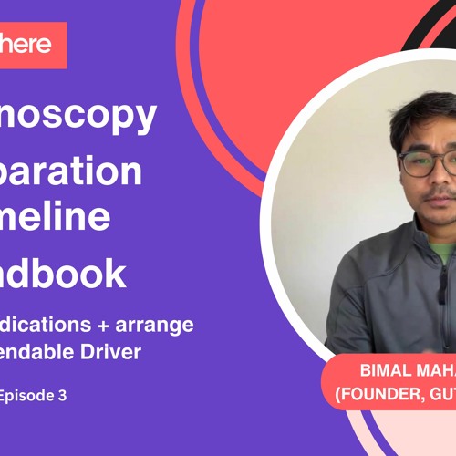 Stream Colonoscopy Preparation Timeline Handbook Episode 3 Medications ...