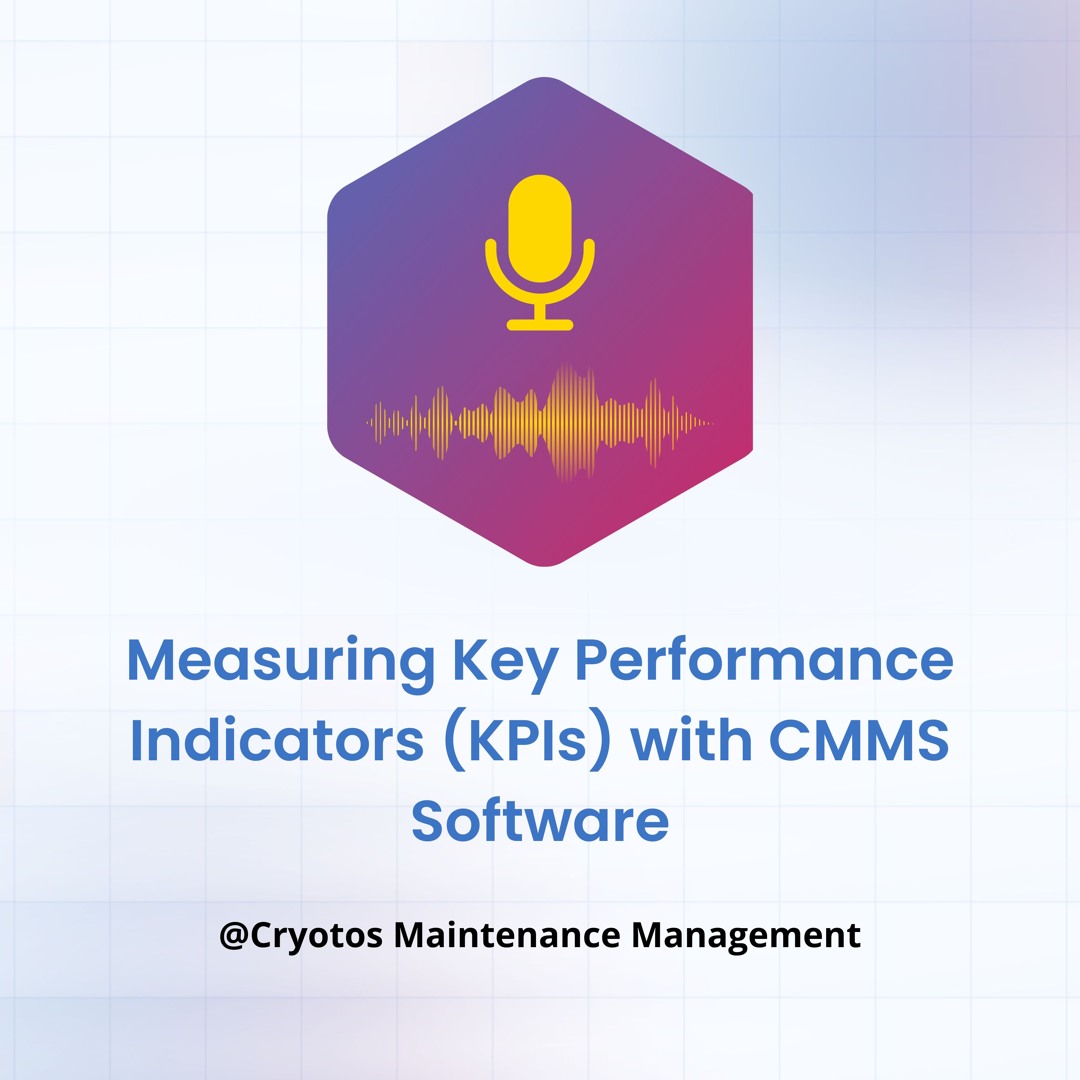 Stream episode Measuring Key Performance Indicators (KPIs) With CMMS ...