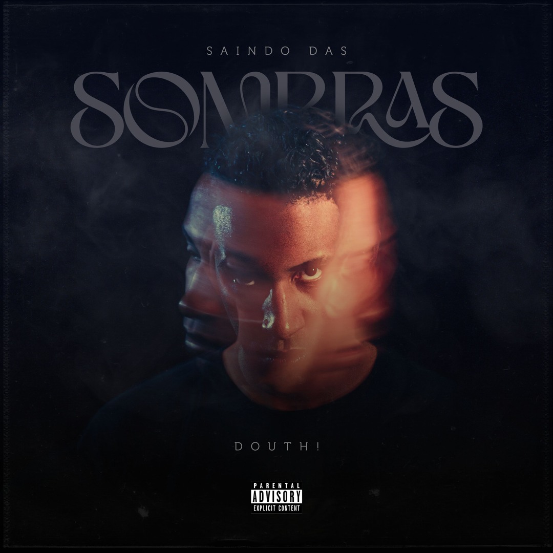 Stream Douth! | Listen to Álbum Saindo das Sombras playlist online for ...