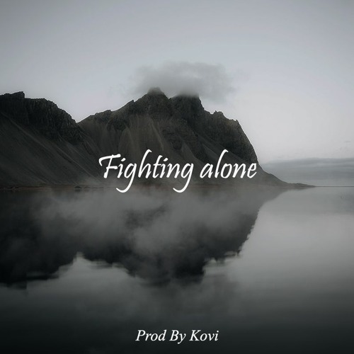 Stream Prod By Kovi - Fighting Alone (feat. Csocsy) by Prod by Kovi ...