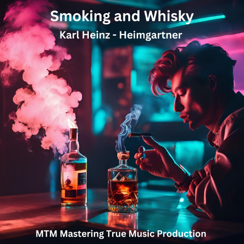 Stream Smoking and Whisky by Karl Heinz - Heimgartner | Listen online ...