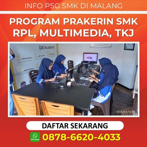 Stream episode Program Prakerin RPL Sekitar Malang by gmacademy erna ...