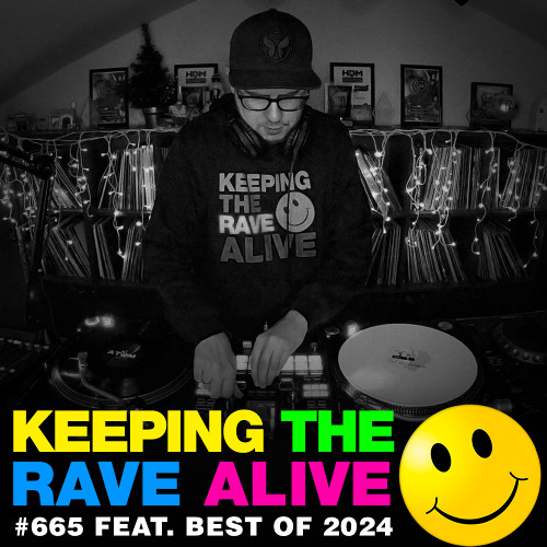 Stream KTRA Episode 665: Best of 2024! by Keeping The Rave Alive ...