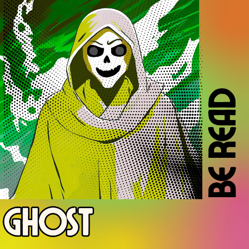 Stream Ghost by Be Read | Listen online for free on SoundCloud