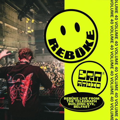 Stream ERA 040 - Rebūke Live From The Telegraph Building NYE, Belfast ...