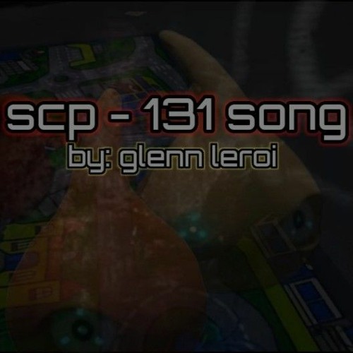 Stream SCP - 131 Song by TheScpSongGuy | Listen online for free on ...