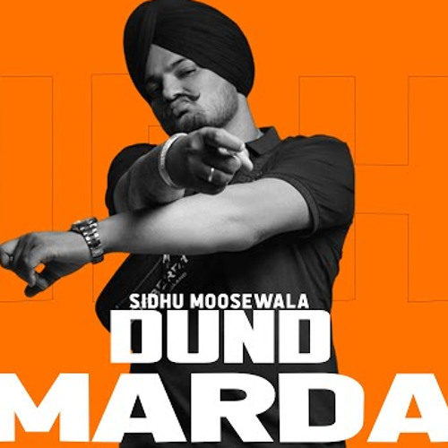 Stream DUND MARDA - Sidhu Moose Wala by Sidhu Yield | Listen online for free on SoundCloud