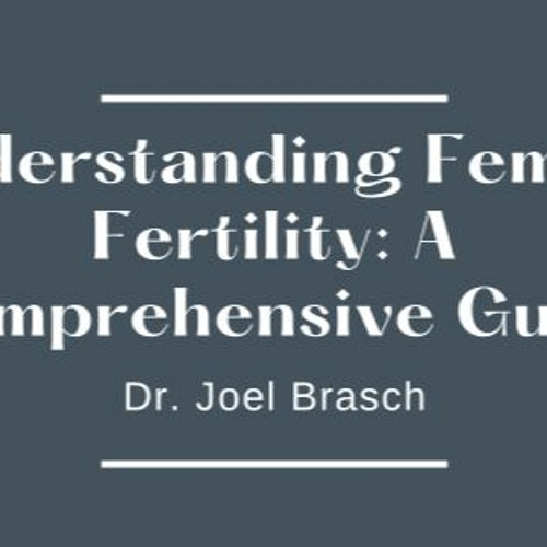 Stream episode Understanding Female Fertility: A Comprehensive Guide by ... Stream episode Understanding Female Fertility: A Comprehensive Guide by ...