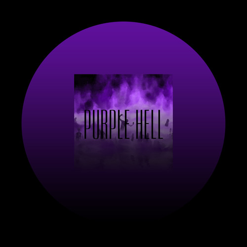 Stream Purple Hell by HaveRak | Listen online for free on SoundCloud