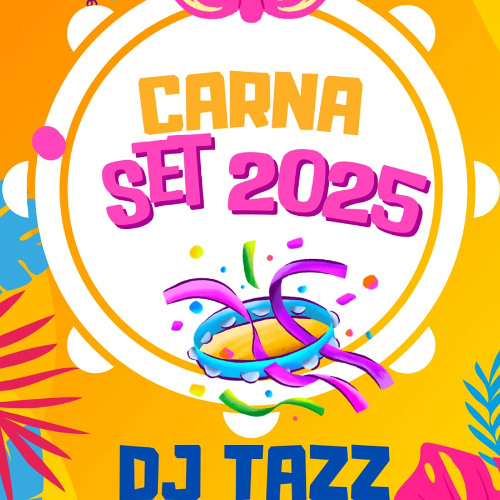 Stream CARNASET 2025 - DJ TAZZ by DJ TAZZ [[ O CLÍNICO ]] | Listen ...