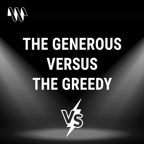Stream The Generous VS The Greedy I Versus ep.3 (Great Denham) by ...