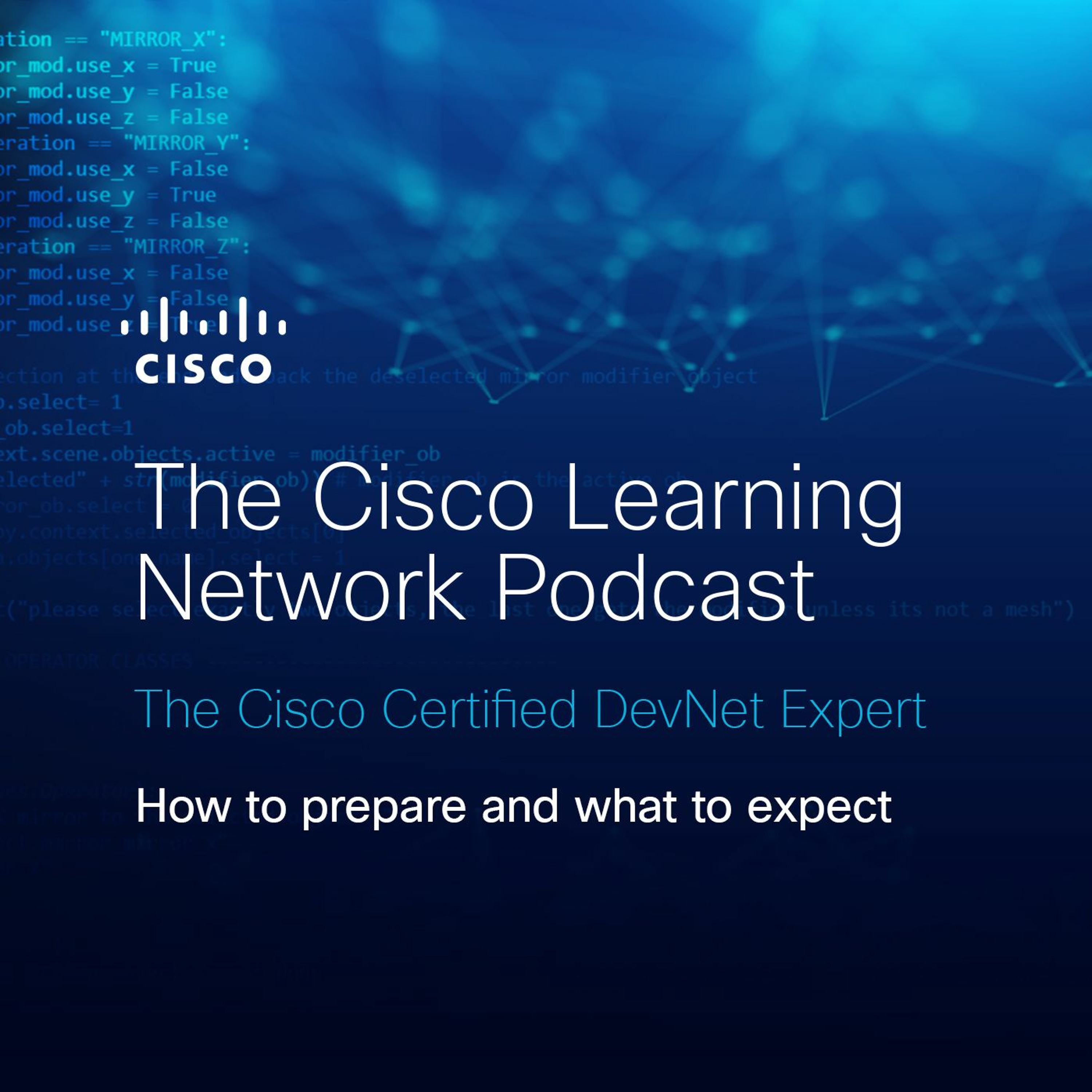 The Cisco Certified Devnet Expert How To Prepare And What To Expect The Cisco Learning Network