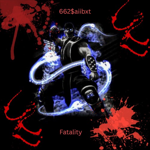 Stream Fatality by 662$aiibxt | Listen online for free on SoundCloud