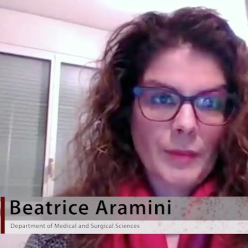 Stream episode Dr. Beatrice Aramini from the University of Modena and Reggio Emilia in Modena ...