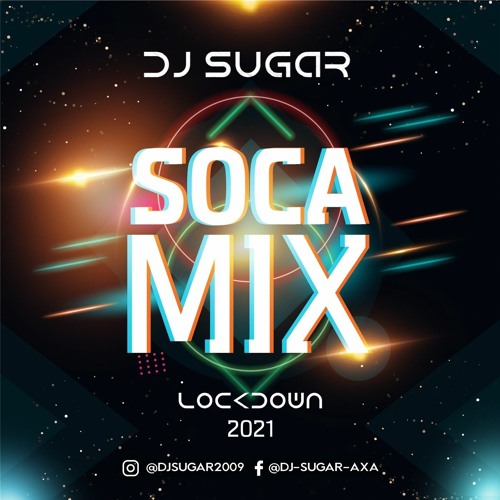 Stream soca mix 2021 by DJ Sugar | Listen online for free on SoundCloud