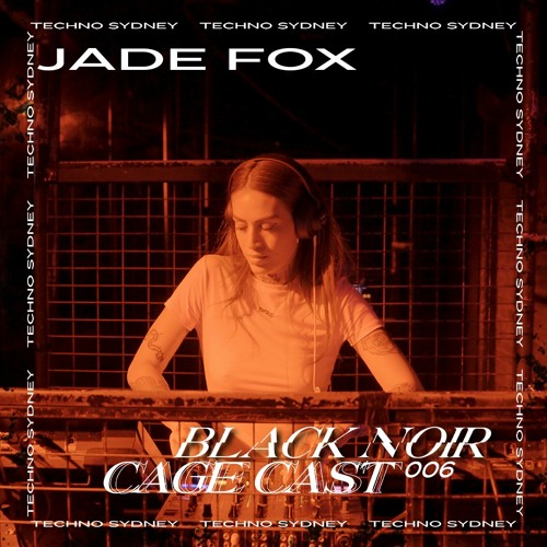 Stream CAGE CAST 006 - Jade Fox by BLACK NOIR Recordings | Listen ...