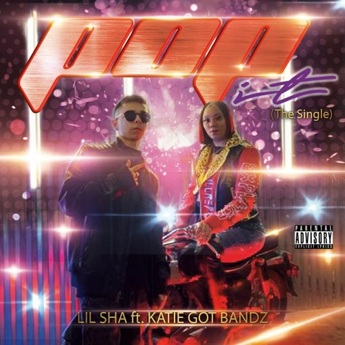 Stream Pop It! by Lil Sha ft. Katie Got Bandz by User 576217115 ...