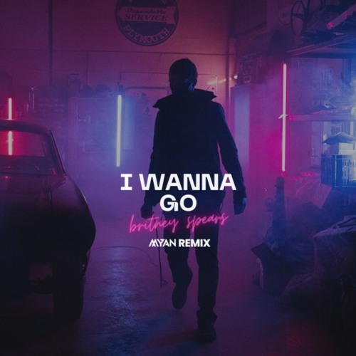 Stream Britney Spears - I Wanna Go (MYAN Remix) by MYAN | Listen online ...