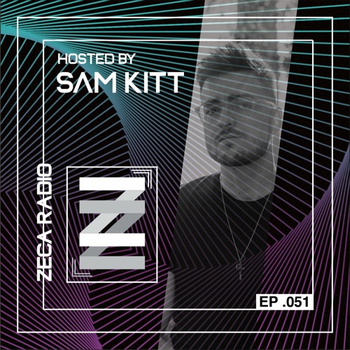 Sam Kitt - Zeca Radio 051 2021-03-25