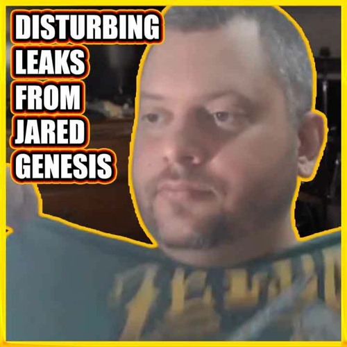 Listen to playlists featuring DISTURBING Leaks From Jared Genesis ...
