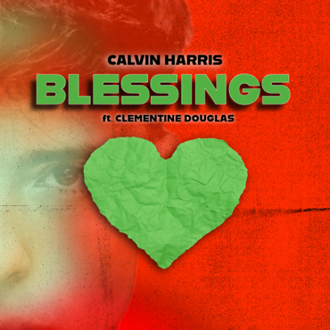 Stream Calvin Harris ft. Clementine Douglas - Blessings (Zack Dean Edit ...